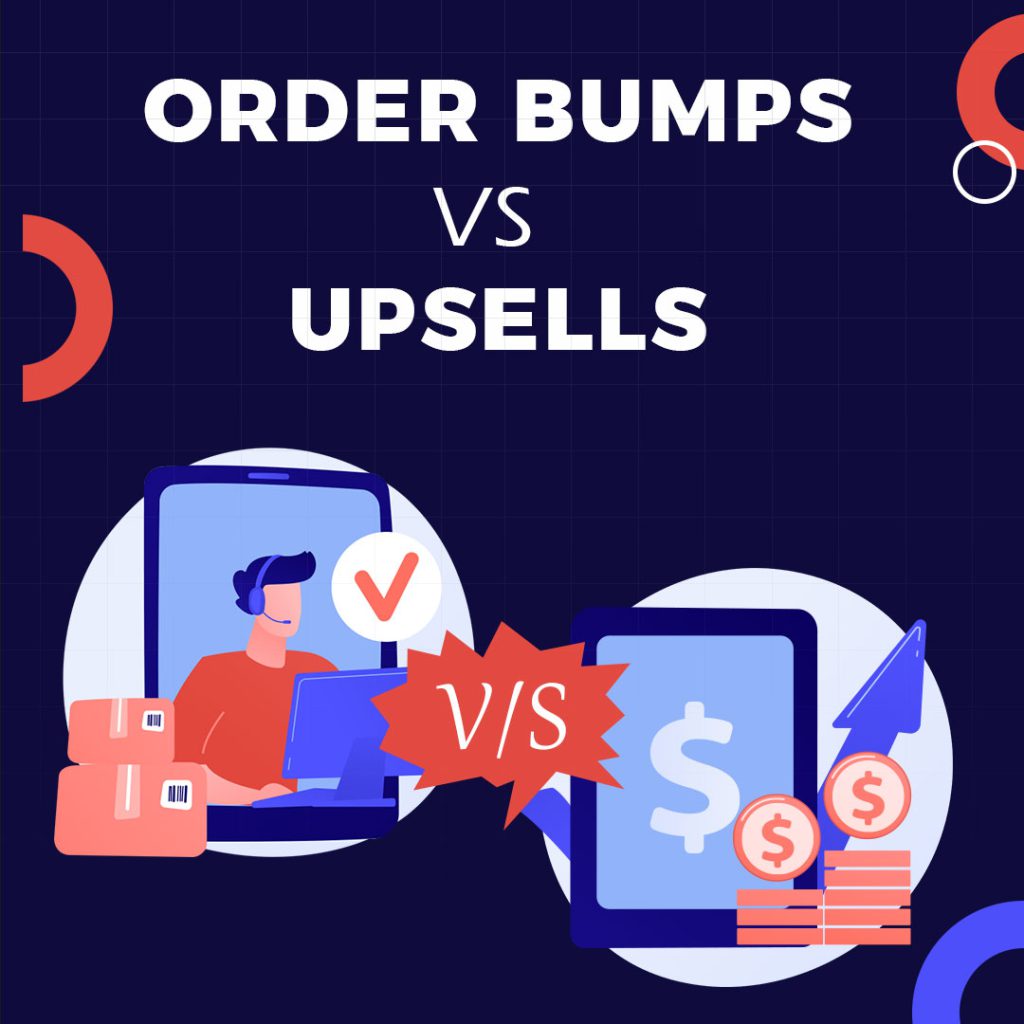 Order Bumps Vs Upsells What s The Difference Teknikforce